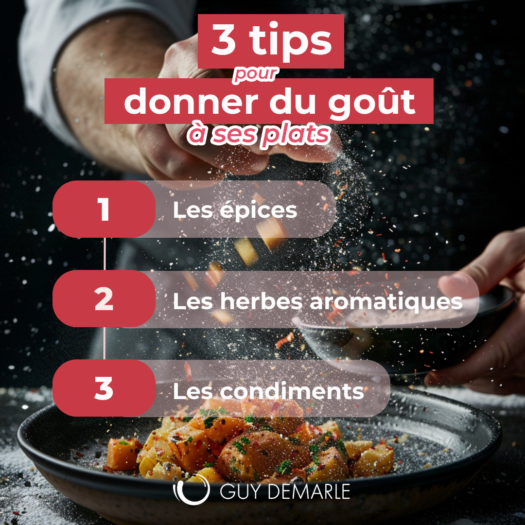 3 astuces pour donner du goût à ses plats - Le Mag' Guy Demarle